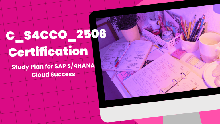 C_S4CCO_2506 Certification: Study Plan for SAP S/4HANA Cloud Success ...